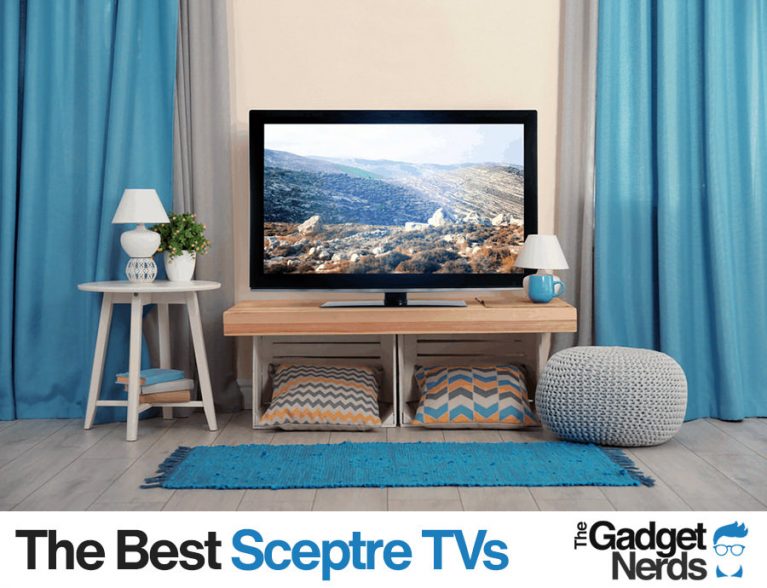Discover Best Sceptre TVs | Top 3 Sceptre TV Reviews