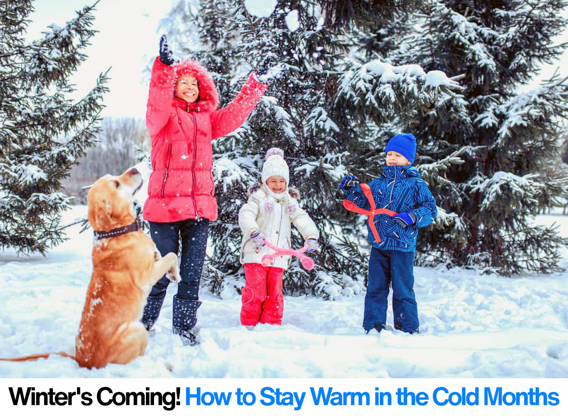 How to Stay Warm in the Winter | Winter's Coming!